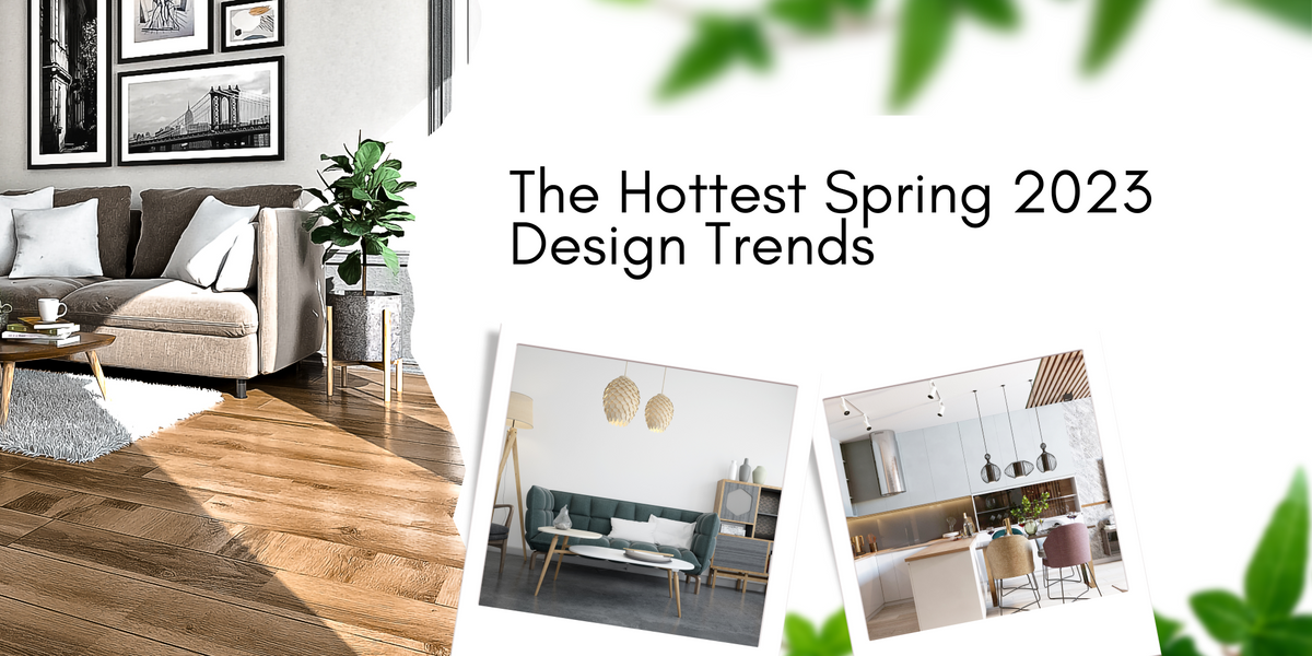 The Hottest Spring 2023 Design Trends – Explore Hardware